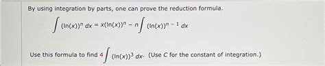 Solved By Using Integration By Parts One Can Prove The