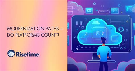 Modernization Paths Do Platforms Count