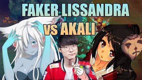 Skt T1 Faker Played Lissandra Faker Lissandra Vs Akali Youtube