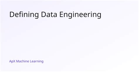 Defining Data Engineering
