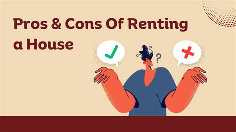 Pros And Cons Of Renting A House In 2025