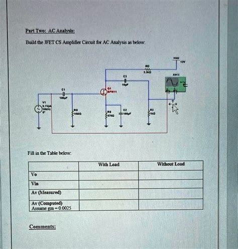 Solved Part Two Ac Analysis Build The Jfet Cs Amplifier Circuit For