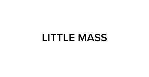 Little Mass