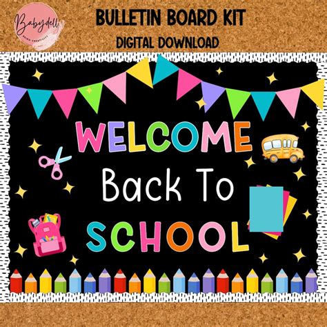 Welcome Back To School Bulletin Board Kit And Letter First Day