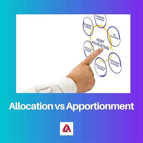 Allocation Vs Apportionment Difference And Comparison