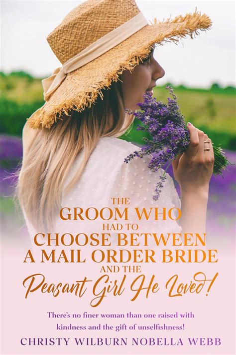 The Groom Who Had To Choose Between A Mail Order Bride And