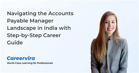 navigating the accounts payable manager landscape in india with step by step career guide