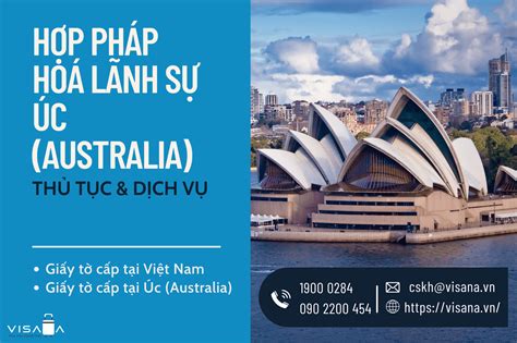 Hợp Pháp Hóa Lãnh Sự Úc Australia Thủ Tục And Dịch Vụ