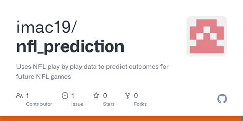 GitHub Imac19 Nfl Prediction Uses NFL Play By Play Data To Predict Outcomes For Future NFL Games