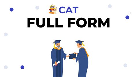 Cat Full Form Common Admission Test Explained