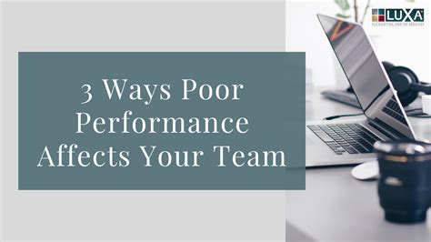 3 Startling Ways Poor Performance Can Affect Your Team