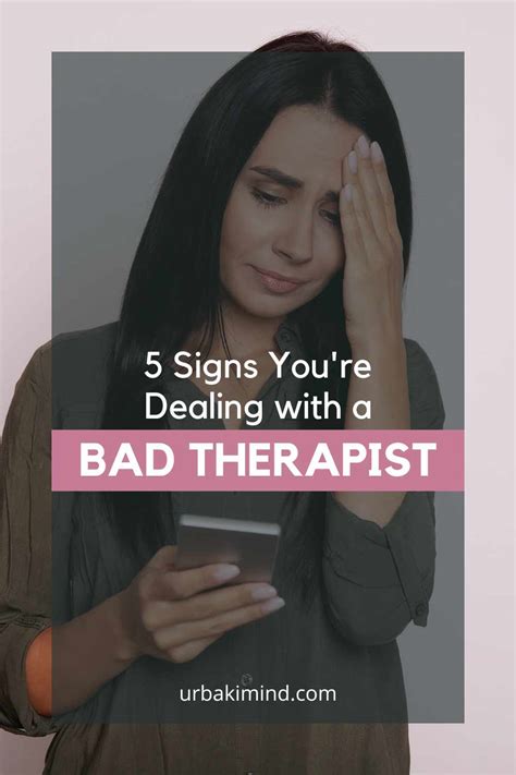 5 Signs Youre Dealing With A Bad Therapist Urbaki Mind
