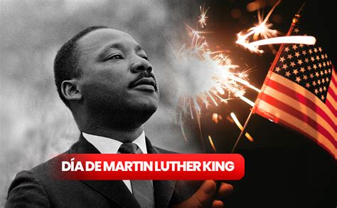 Hoy Es El Día De Martin Luther King