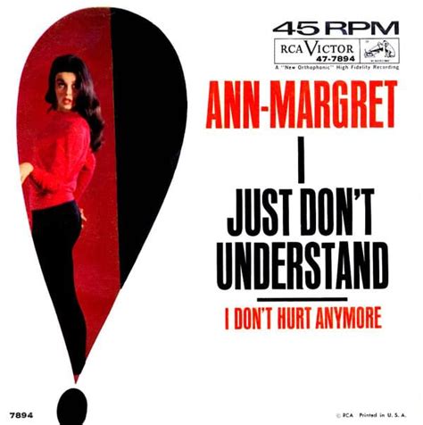 Ann Margret I Just Dont Understand Lyrics Genius Lyrics