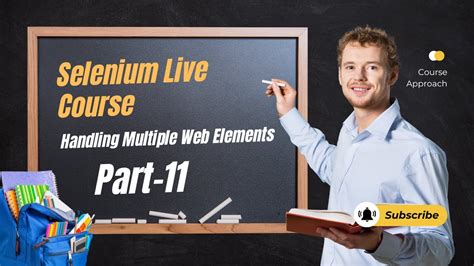 Selenium Course For Beginners Handling Of Multiple Web Elements Selenium Tutorial Free Part