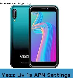 Yezz Liv S Apn Settings G G G Lte Volte Internet Setting