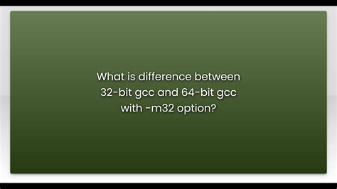 What Is Difference Between 32 Bit Gcc And 64 Bit Gcc With M32 Option