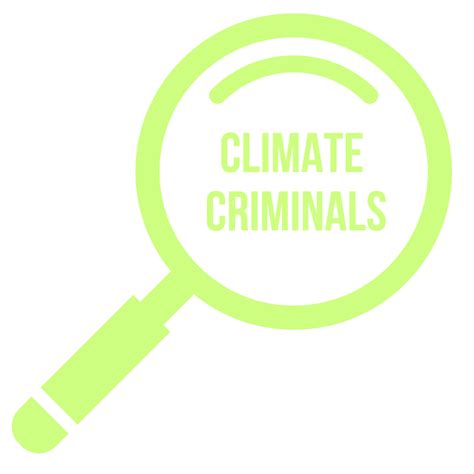 Gallery 1 — Climate Criminals