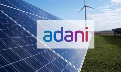 Adani Green Energy Quadruples Net Profit In Fy2023 Expedites