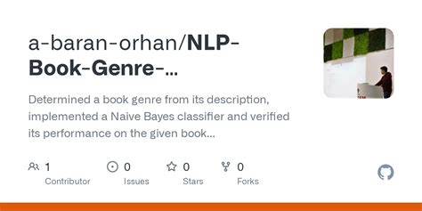 Github A Baran Orhannlp Book Genre Classification With Naive Bayes