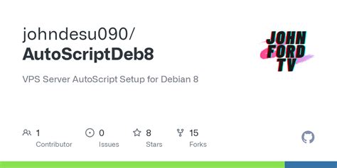 GitHub Johndesu090 AutoScriptDeb8 VPS Server AutoScript Setup For