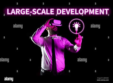 Sign Displaying Large Scale Development Conceptual Photo Develop On An