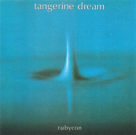 Tangerine Dream Rubycon