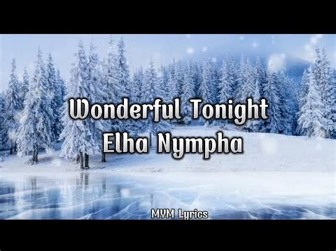 Elha Nympha Wonderful Tonight Lyrics YouTube