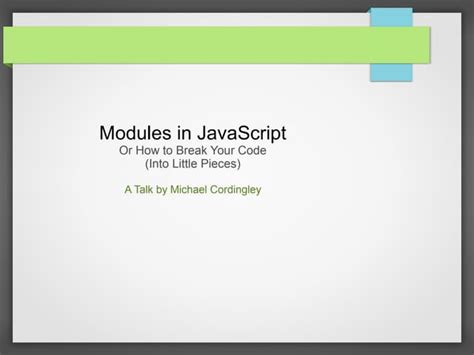 Organizing Javascript Ppt