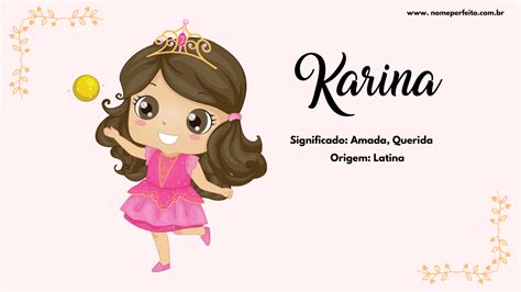 Significado Do Nome Karina Nome Perfeito
