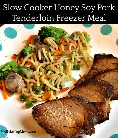 Slow Cooker Honey Soy Pork Tenderloin Freezer Meal