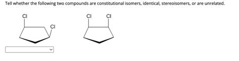 Solved Constitutional Isomers Identical Stereoisomers