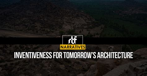 Inventiveness For Tomorrows Architecture Rtf Rethinking The Future