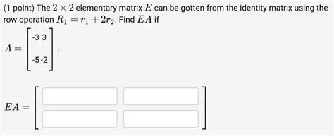 solved 1 point suppose that 2 4 4 3 4 aand b [5 4 3 ] 2 4