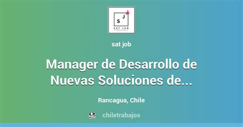 Manager De Desarrollo De Nuevas Soluciones De Producto Rancagua