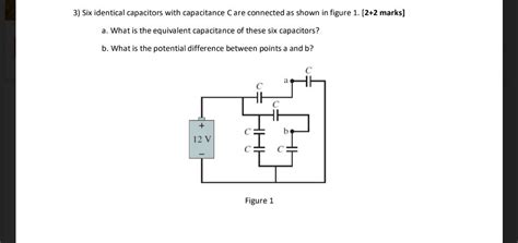 Solved Six Identical Capacitors With Capacitance C ﻿are