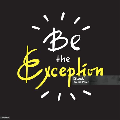 예외간단한 영감과 동기 부여 견적 손으로 그린 아름 다운 글자 영감 포스터 티셔츠 가방 컵 카드 전단지 스티커 배지 대 한 인쇄