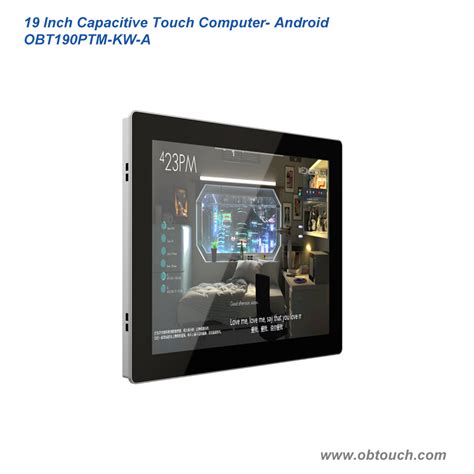 Inch Industrial Panel PC Touchscreen PCAP Touch Points Android System OBT PTM KW A