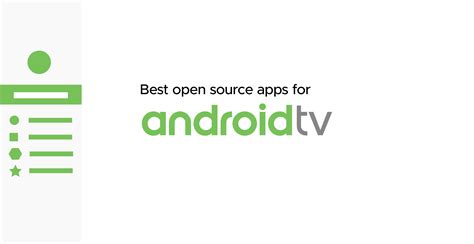 best open source applications for your android tv — nixfaq