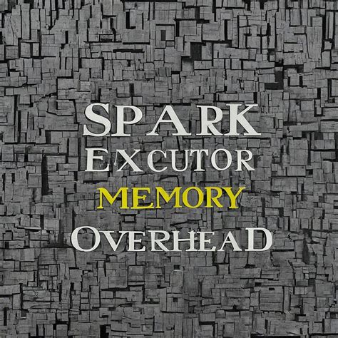 Understanding Executor Memory Overhead In Spark Spark By Examples