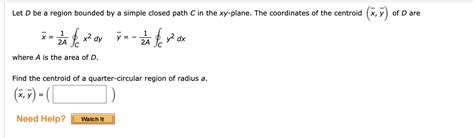 Solved Let D Be A Region Bounded By A Simple Closed Path C Chegg