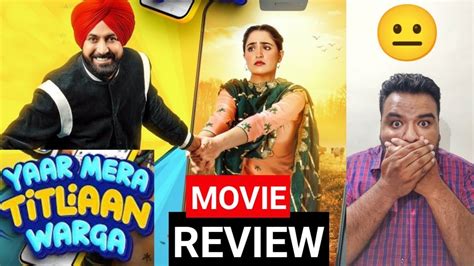 Review Yaar Mera Titliyan Warga Movie Gippy Grewal Youtube