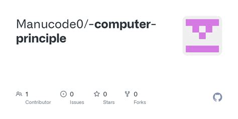 GitHub Manucode0 Computer Principle