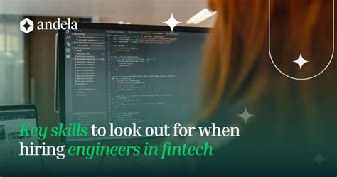 Key Skills To Look Out For When Hiring Engineers In Fintech Andela
