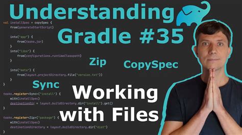 Understanding Gradle Working With Files Youtube