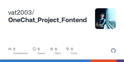 GitHub Vat2003 OneChat Project Fontend