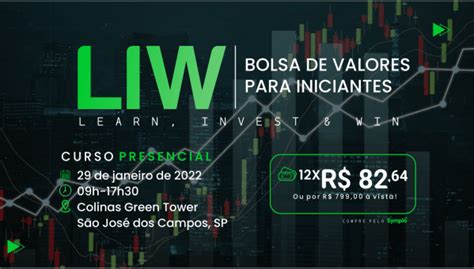 Workshop Liw Aprenda A Investir Na Bolsa De Valores São José Dos