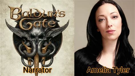 Character and Voice Actor - Baldur's Gate III - Narrator - Amelia Tyler ...