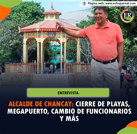 Alcalde De Chancay Cierre De Playas Megapuerto Cambio De