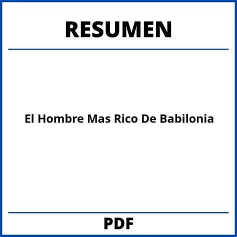 El Hombre Mas Rico De Babilonia Resumen